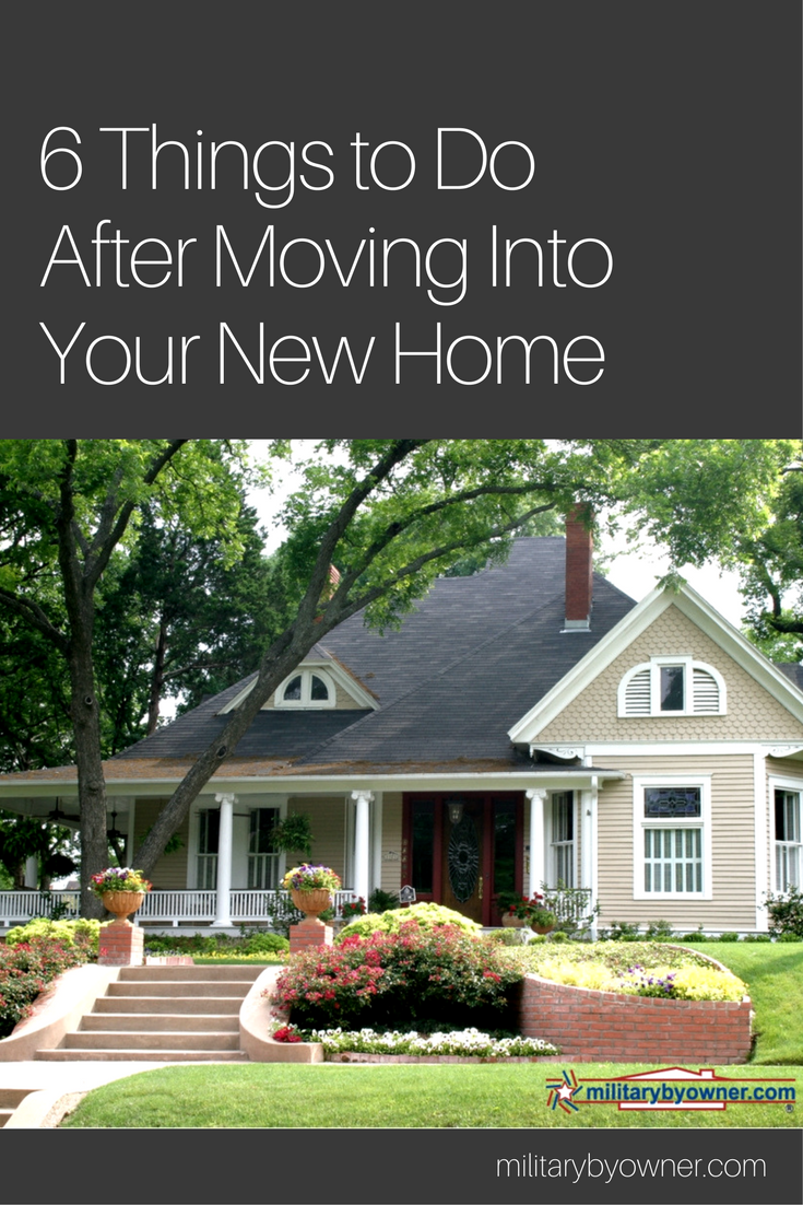 6 Things To Do After Moving Into Your New Home