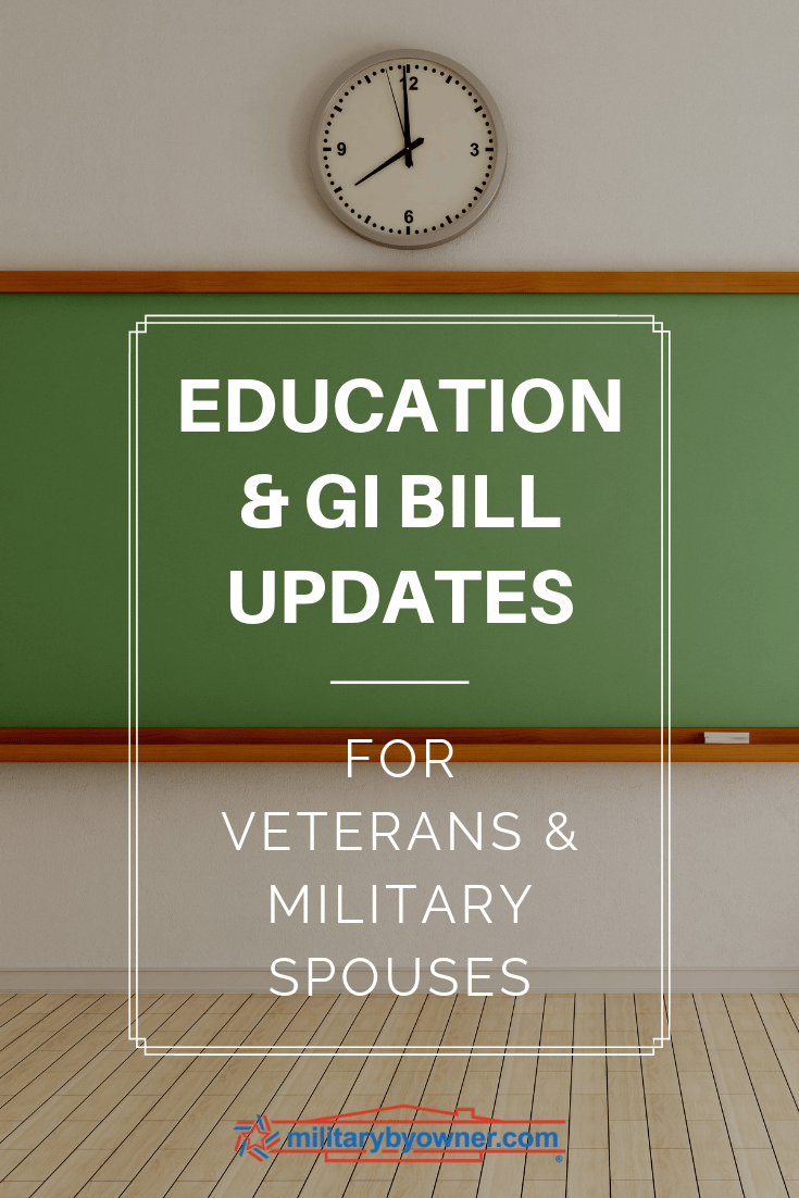 Important Education and GI Bill Updates for Veterans and Military Spouses