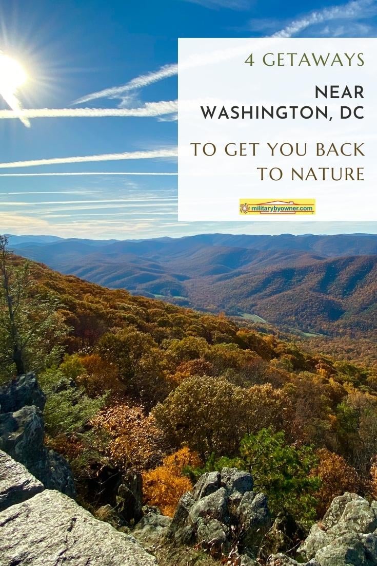4 Washington, DC, Getaways to Get You Back to Nature