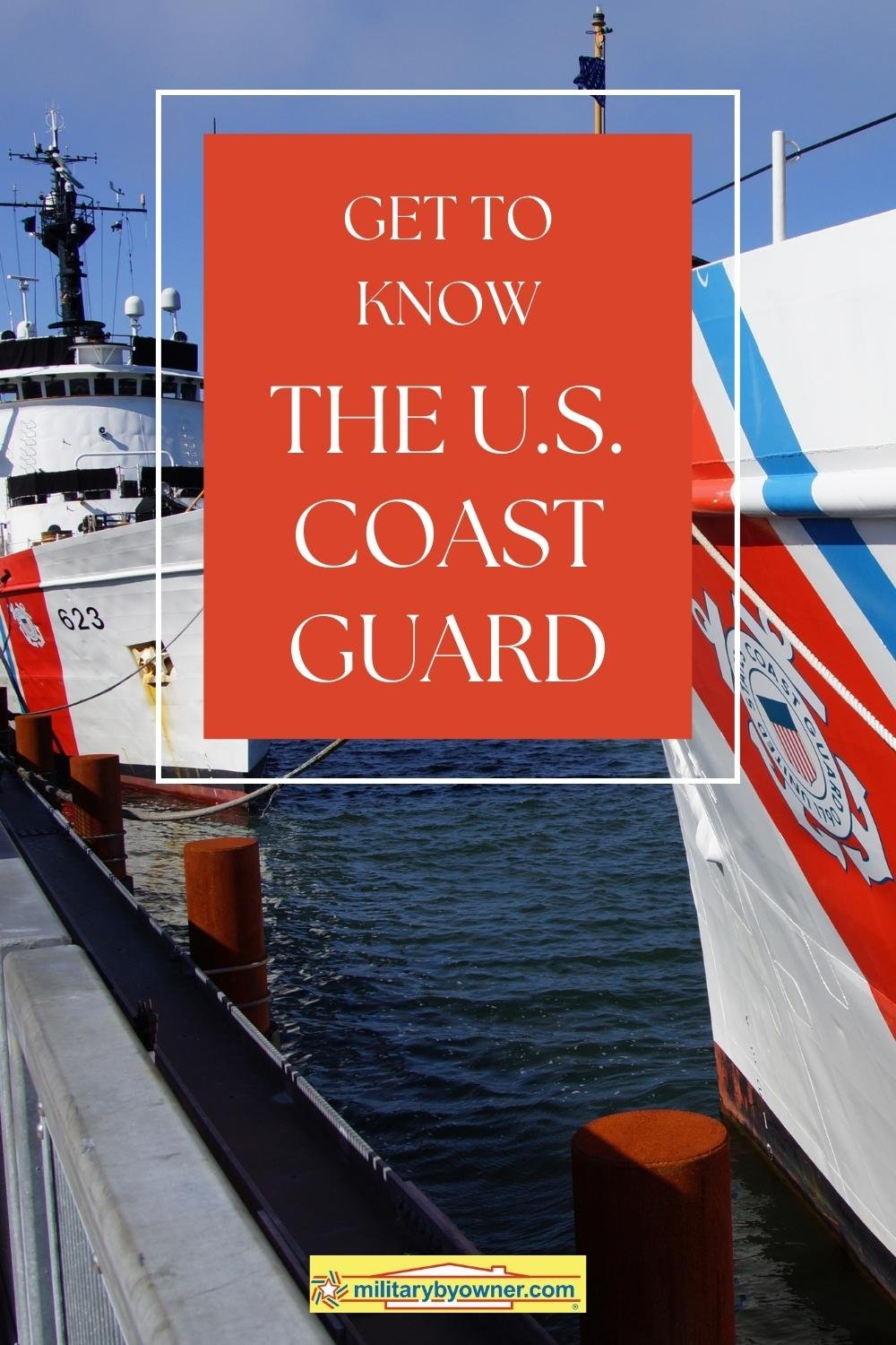Get to Know the U.S. Coast Guard