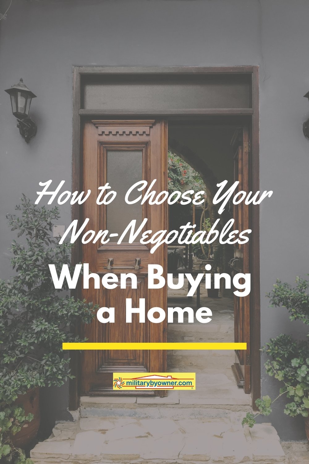 How to Choose Your Non-Negotiables When Buying a Home
