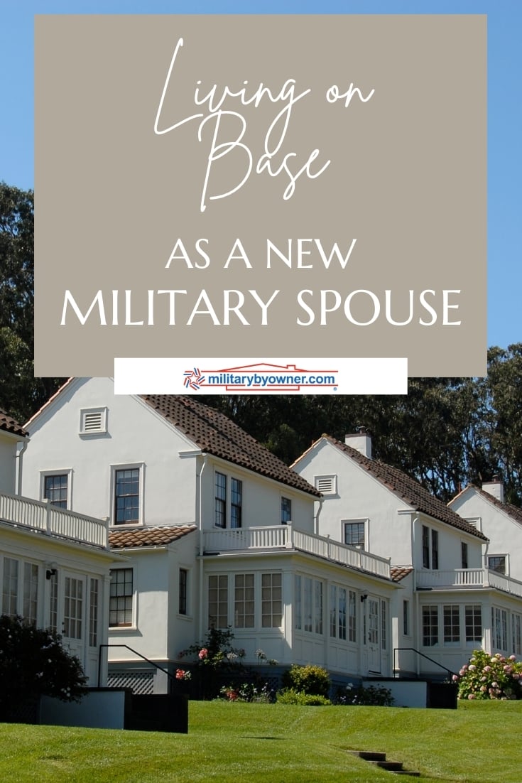 Living on Base as a New Military Spouse