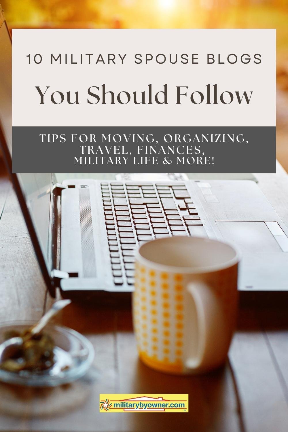 10 Military Spouse Blogs We Think You'll Love