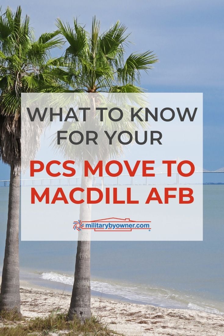 What to Expect When You PCS to MacDill AFB, Florida
