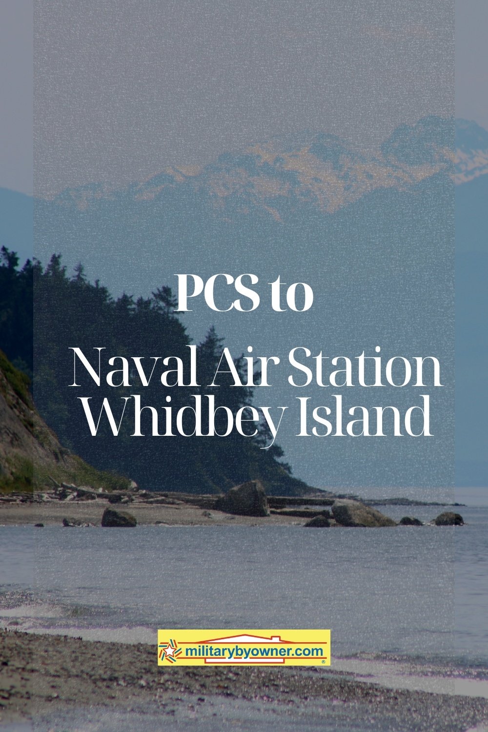 PCS to Naval Air Station Whidbey Island