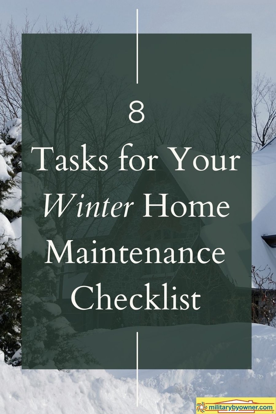 8 Tasks for Your Winter Home Maintenance Checklist