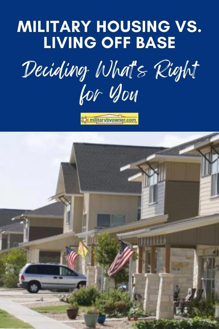 Military Housing vs. Living Off Base: Making the Decision