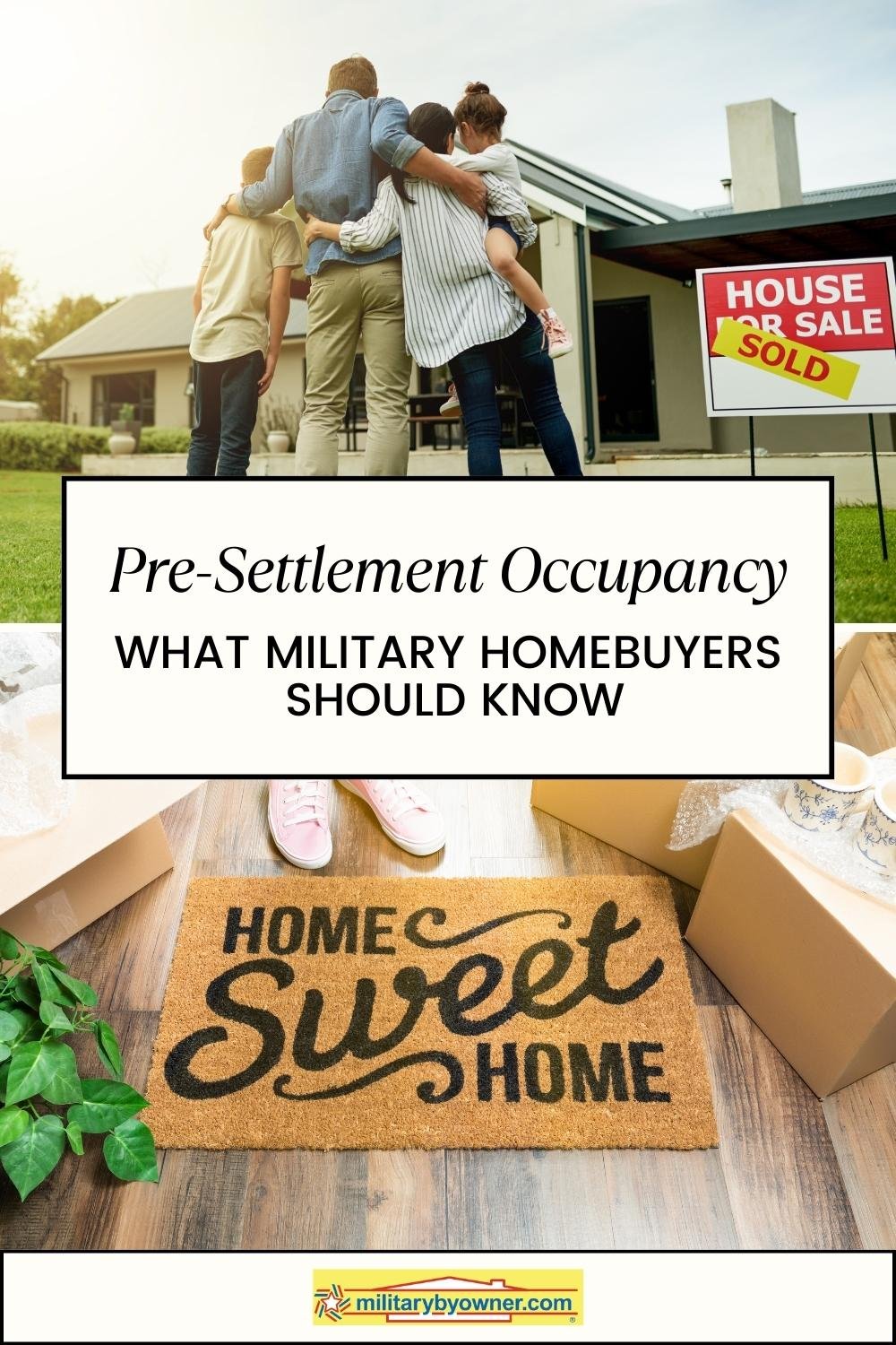 Pre-Settlement Occupancy: A Unique Solution for Military Home Buyers