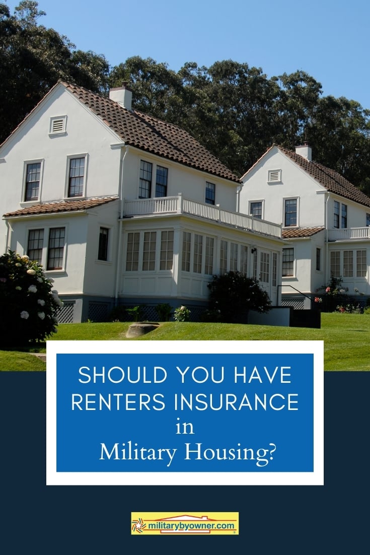 Should I Have Renters Insurance in Military Housing?