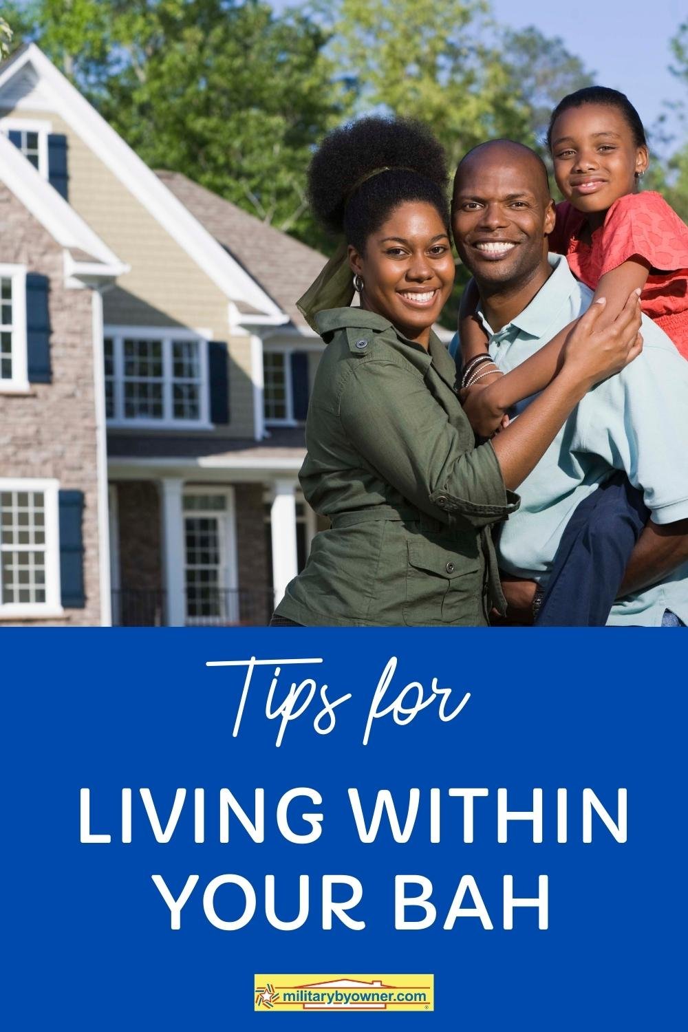 Tips for Living Within Your BAH