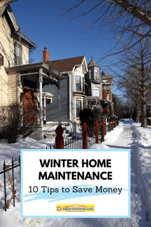 Winter Home Maintenance Checklist: 10 Tips to Save Money