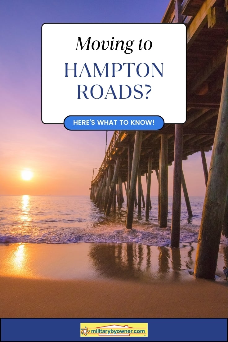 What to Know for Your PCS Move to Hampton Roads, Virginia