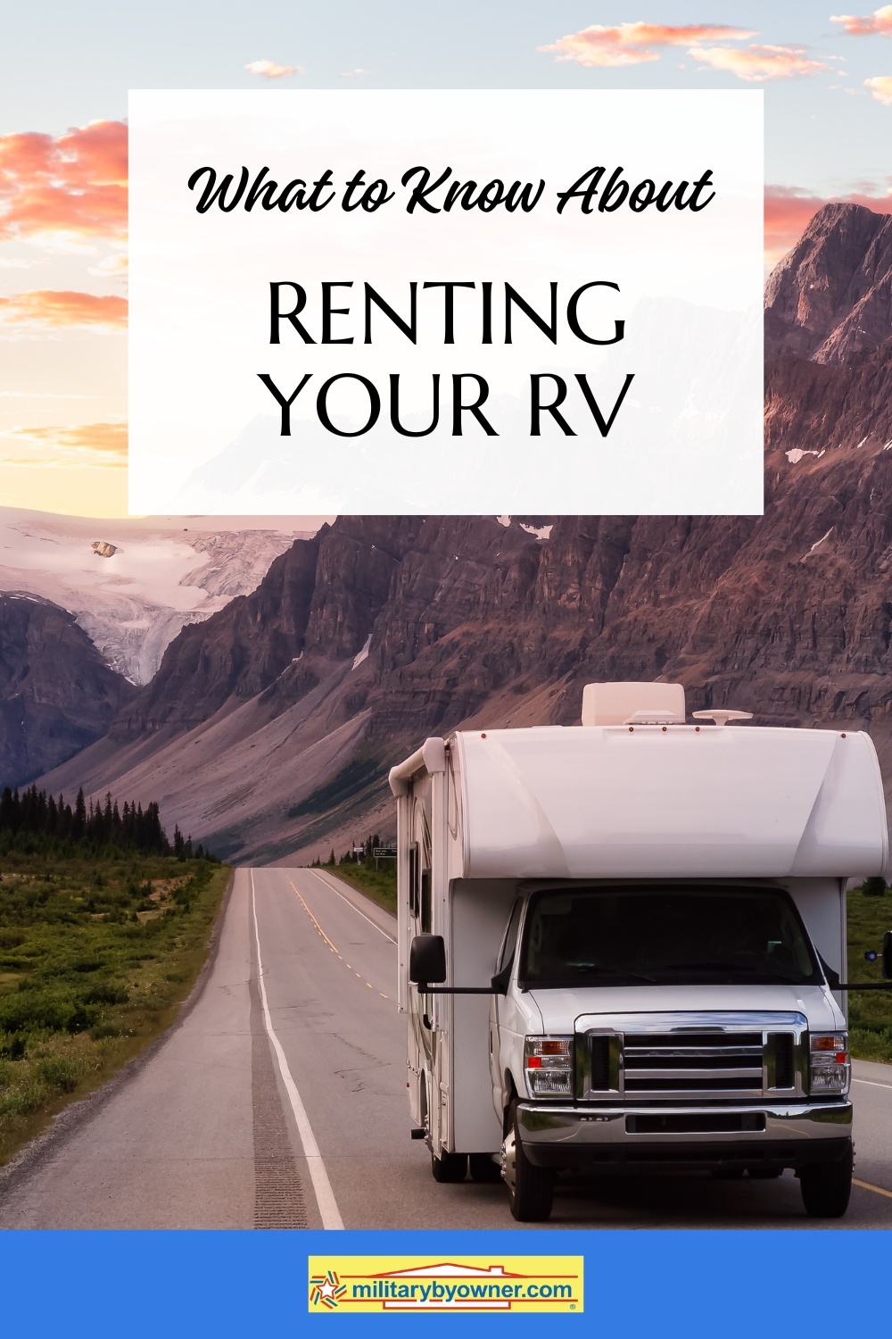 What to Know About Renting Your RV