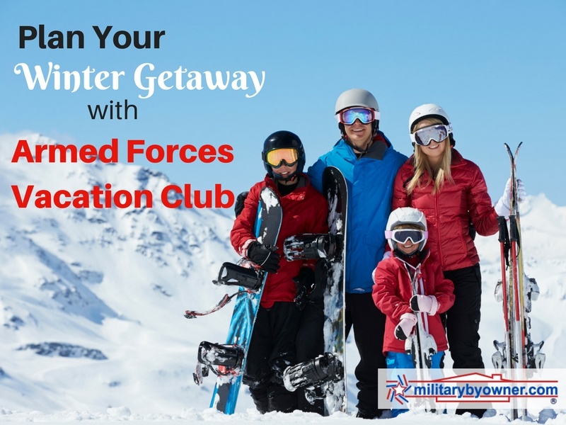 Plan Your Winter Getaway with Armed Forces Vacation Club